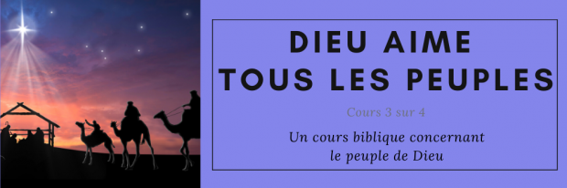 Le Peuple de Dieu: Un cours biblique gratuit - Bienvenue Africains